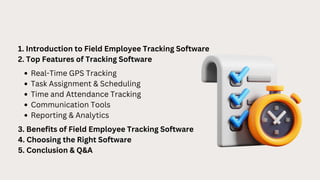 Essential Features of Field Employee Tracking Software for Remote Teams | PPT