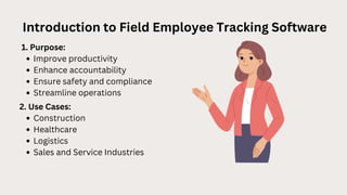 Essential Features of Field Employee Tracking Software for Remote Teams | PPT