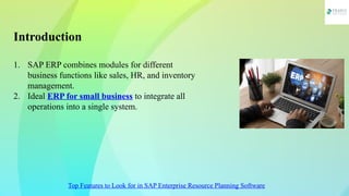 Top Features to Look for in SAP Enterprise Resource Planning Software | PPT