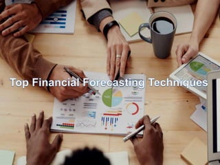 Top Financial Forecasting Techniques.pptx