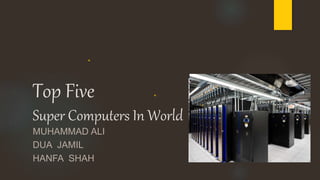 Top Five Super Computers (1).pptx