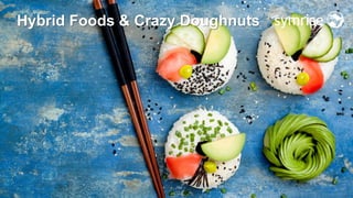 Top 20 Food Trends of the Past Decade | PDF