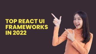 Top React UI Frameworks | PPT