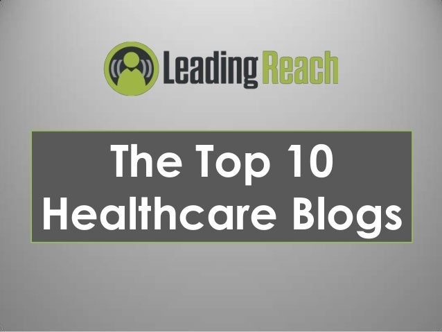 The Top 10 Healthcare Blogs