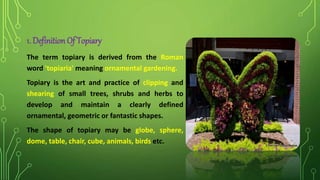 Topiary | PPTX