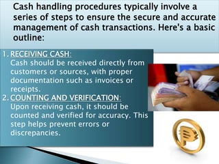 CASH HANDLING PROCEDURES AND ITS INTODUCTIONS.pptx
