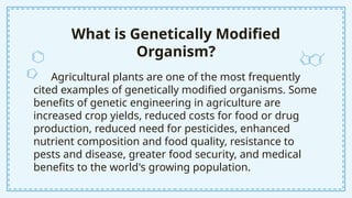 TOPIC-12-GMO-Group-1-2.pptx genetically modified organism | PPTX