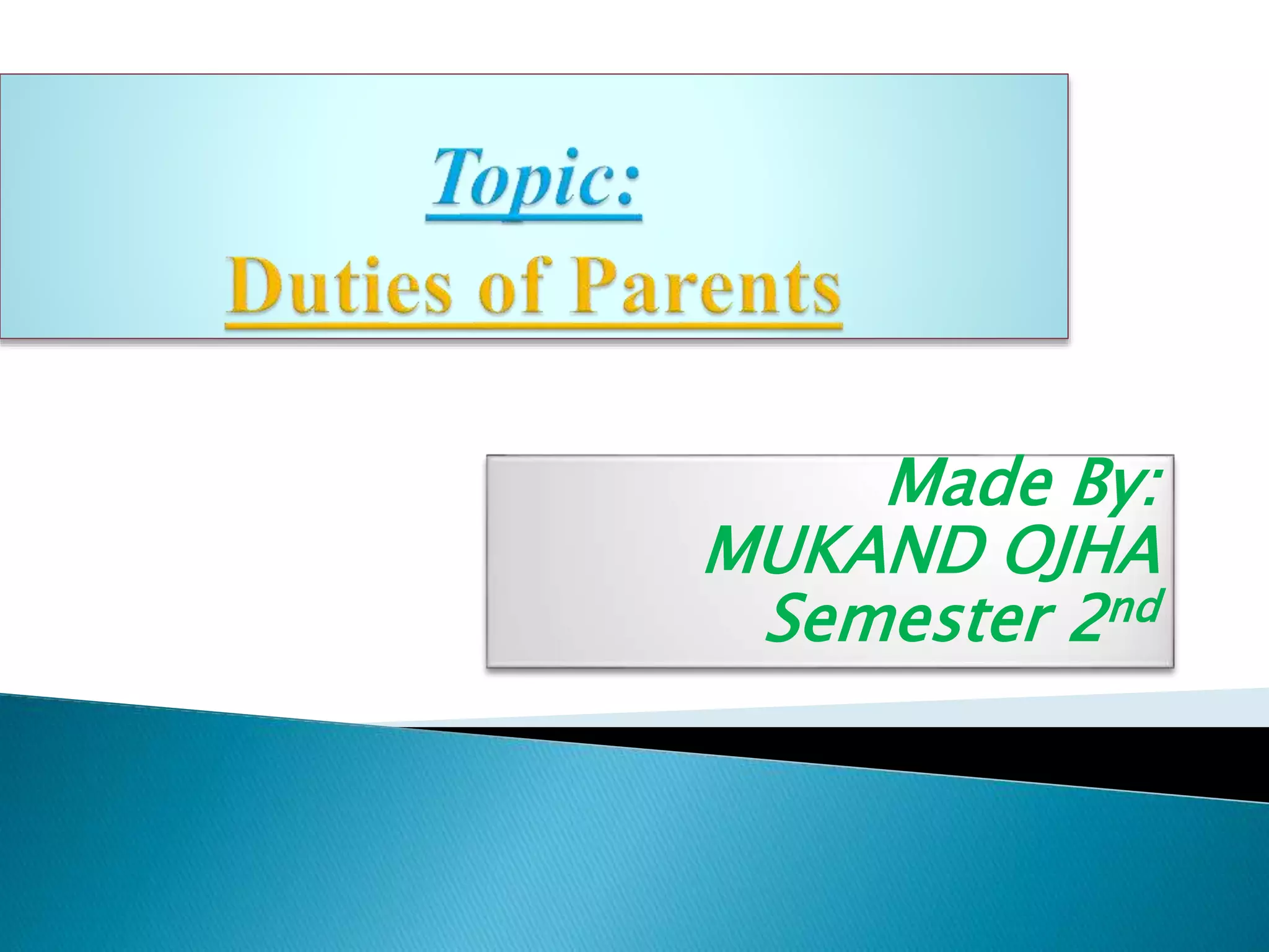 Presentation on Duties of parents | PPT