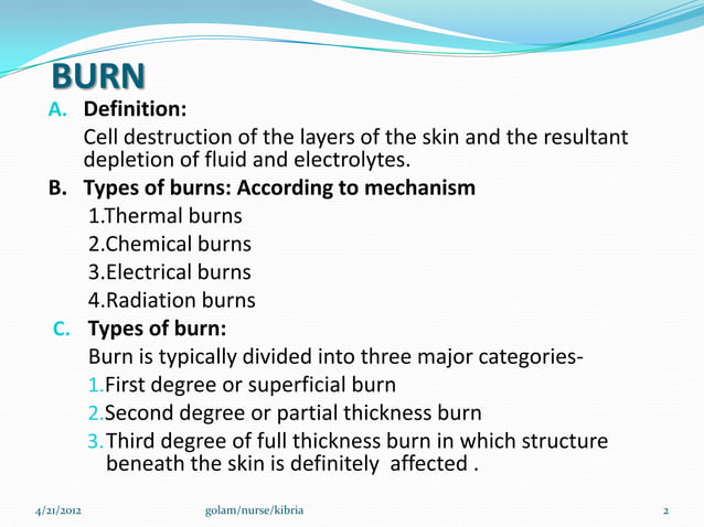 burn management | PPTX | First Aid | Injuries