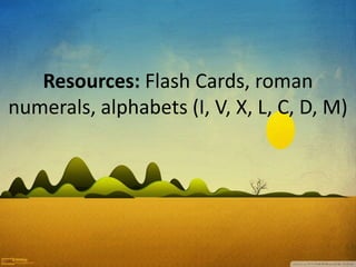 Introduction Of Roman Numbers | PPTX