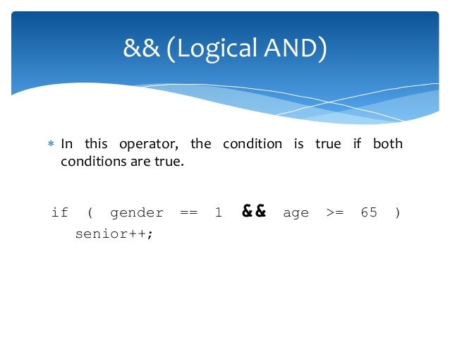 Logical and Conditional Operator In C language Logical and Conditional Operator In C language