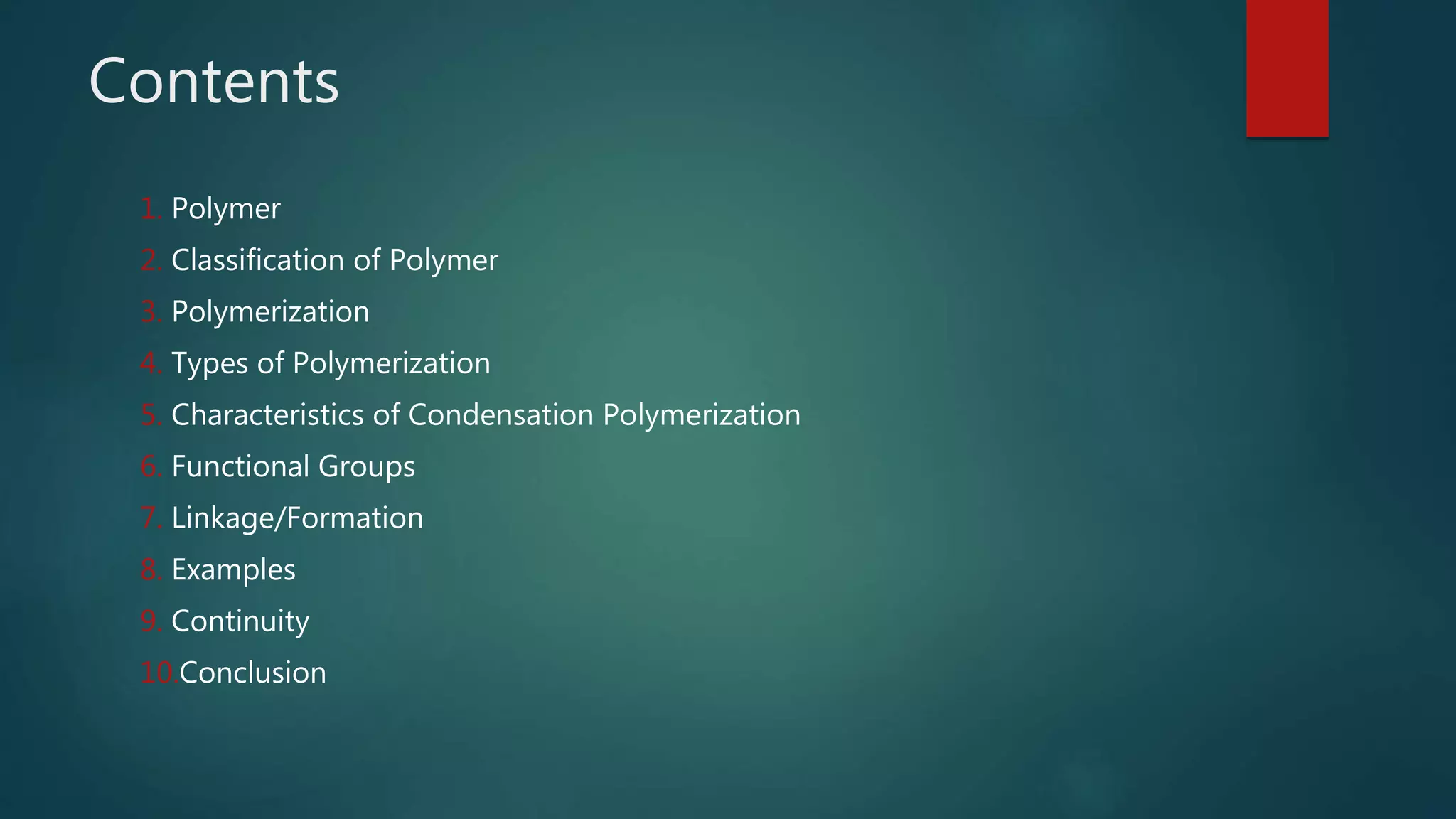 Polymerization (Condensation Polymerization) | PPTX