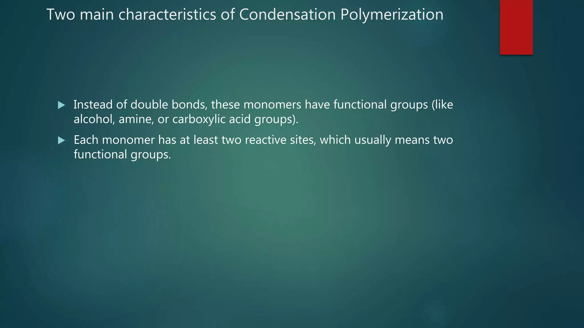 Polymerization (Condensation Polymerization) | PPTX