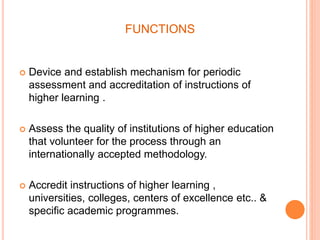 NATIONAL ASSESSMENT AND ACCREDITATION COUNCIL | PPTX