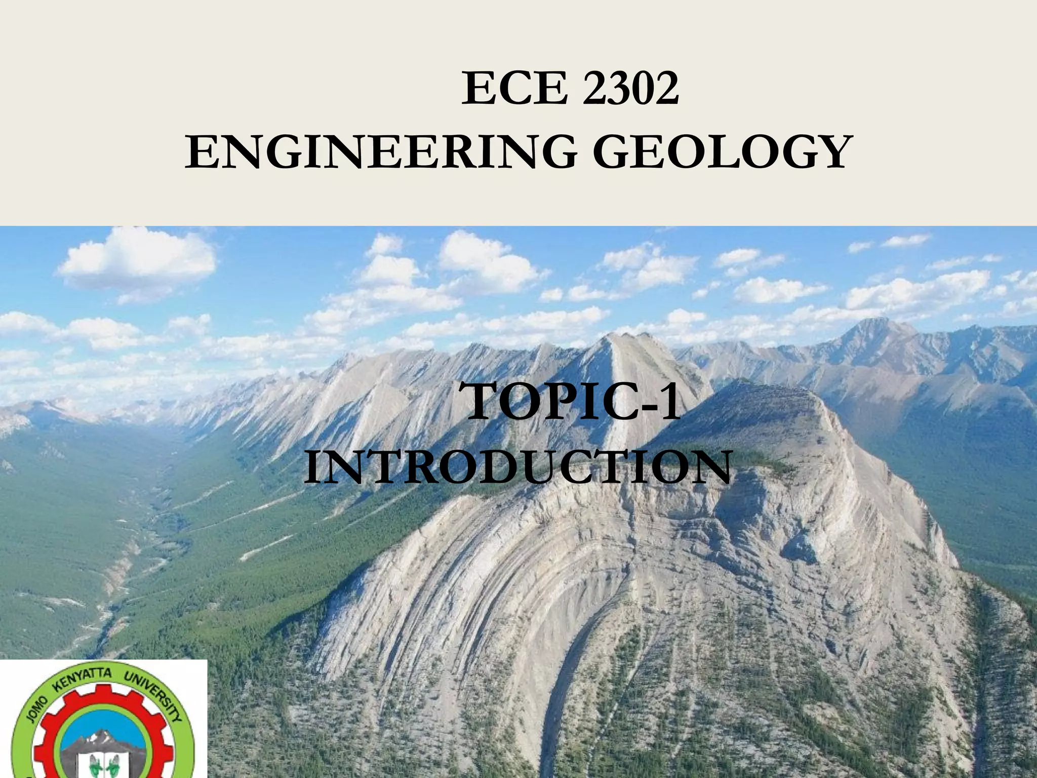 TOPIC-1 INTRODUCTION TO ENGINEERING GEOLOGY.pdf