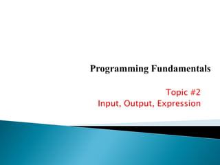 TOPIC-2-Expression Variable Assignment Statement.pdf