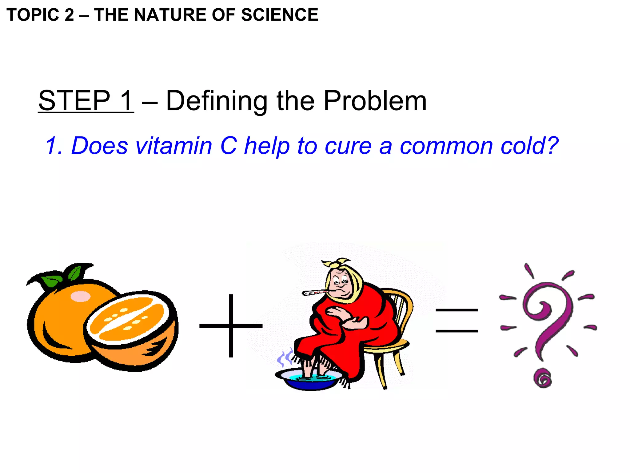 Topic 2 - The Nature of Science | PPT