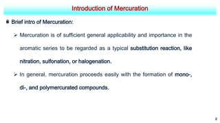Topic-4 Mercuration and Oxymercuration PPT -Final .pdf
