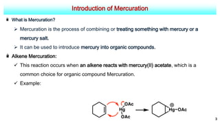 Topic-4 Mercuration and Oxymercuration PPT -Final .pdf