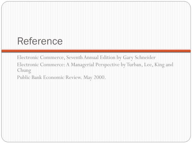 topic-6-Presentation e-commerce,B2B,B2C,C2C.ppt | Internet | Computing