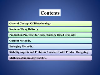 Designing of Drug Delivery System for Biotechnology Products Considering Stability Aspects and ...