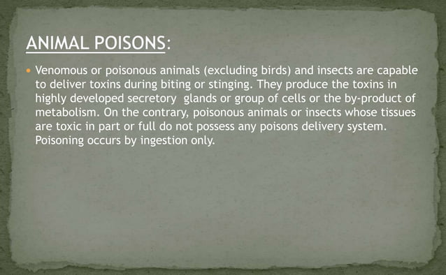 TOPIC- COMMONLY ENCOUNTERED ANIMAL POISONS IN INDIA.pptx