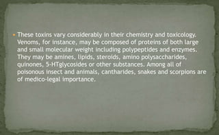 TOPIC- COMMONLY ENCOUNTERED ANIMAL POISONS IN INDIA.pptx