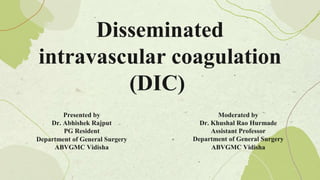 TOPIC - Disseminated intravascular coagulation (DIC) (4).pptx