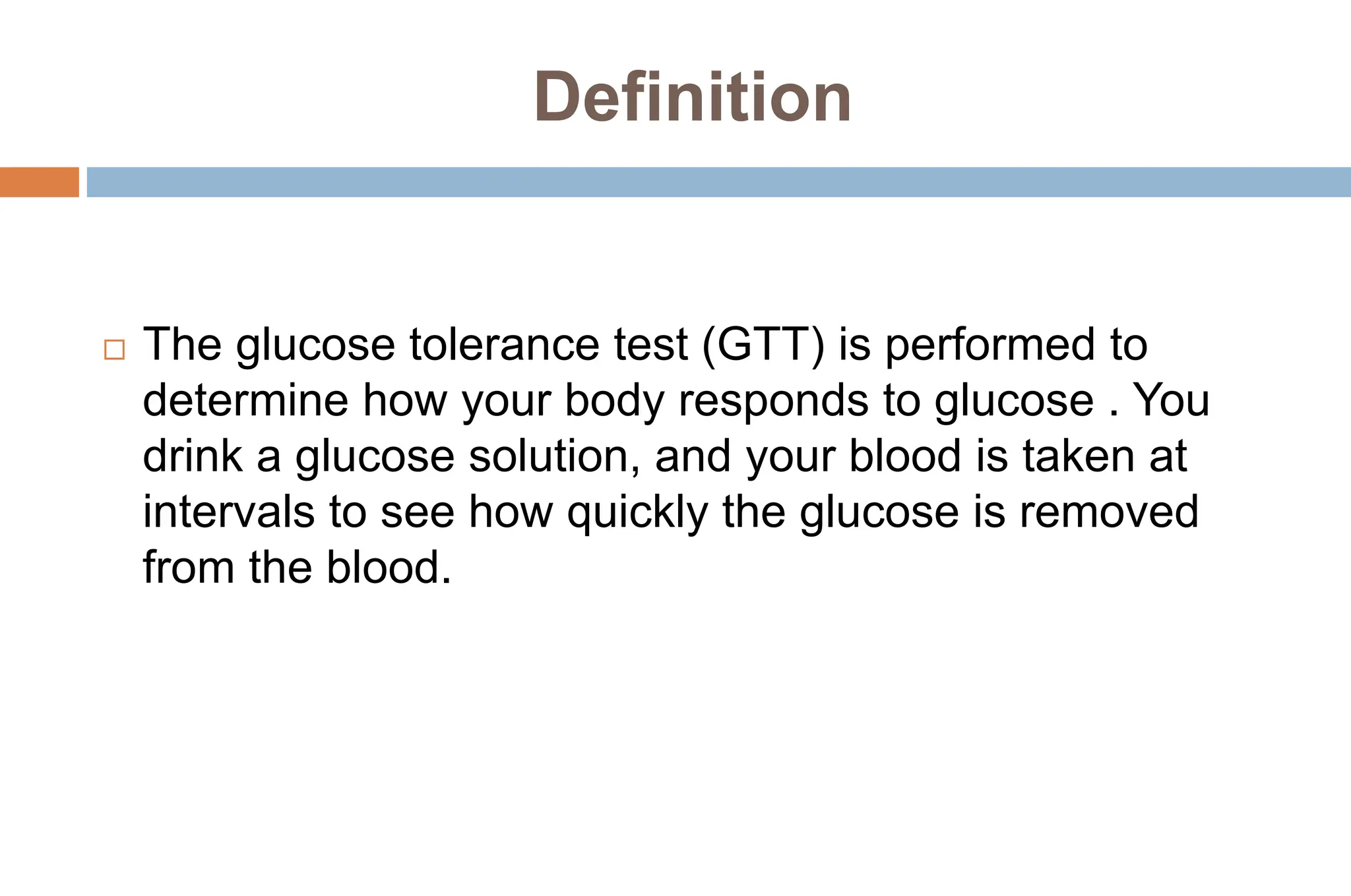 Topic- Glucose tolerance test (gtt) biochemistry | PPTX