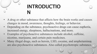 TOPIC - Psychoactive drug.pptx