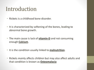 Topic- Rickets in children by Chhavi Saini | PPTX