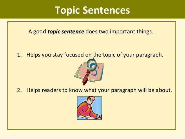 Topic Sentences
