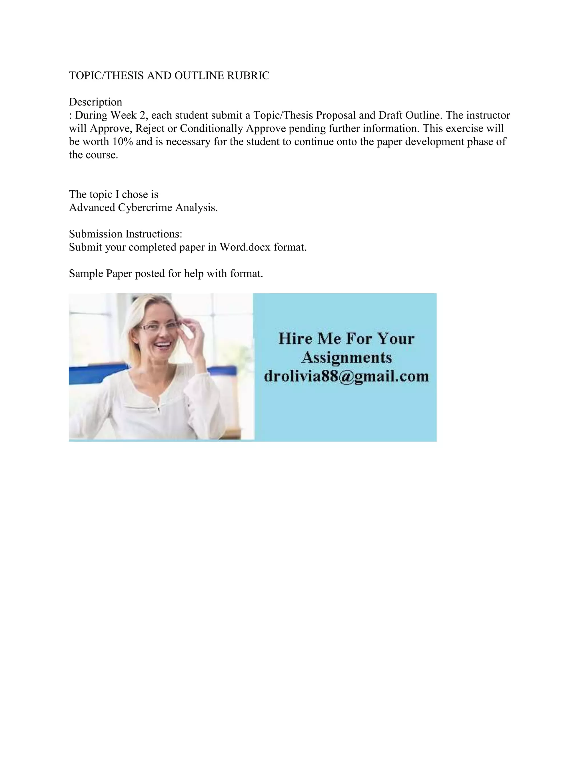 TOPIC-THESIS AND OUTLINE RUBRICDescription- During Week 2- each studen ...