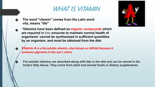 Topic vitamin a | PPTX