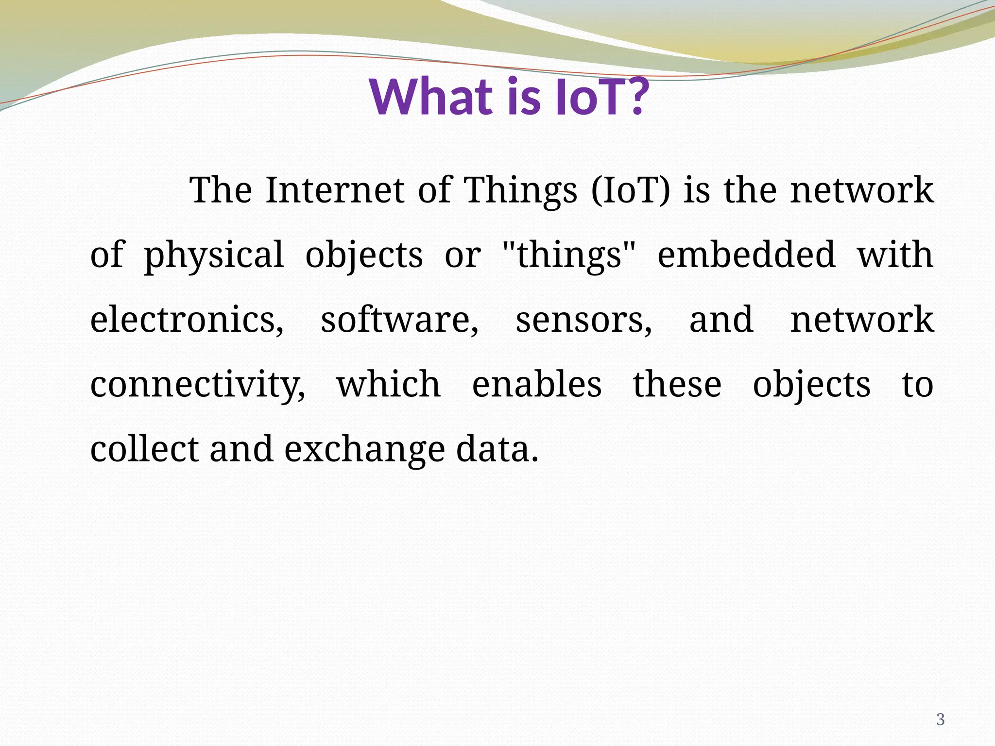 Presentation on Introduction to IoT and its evolution | PPTX