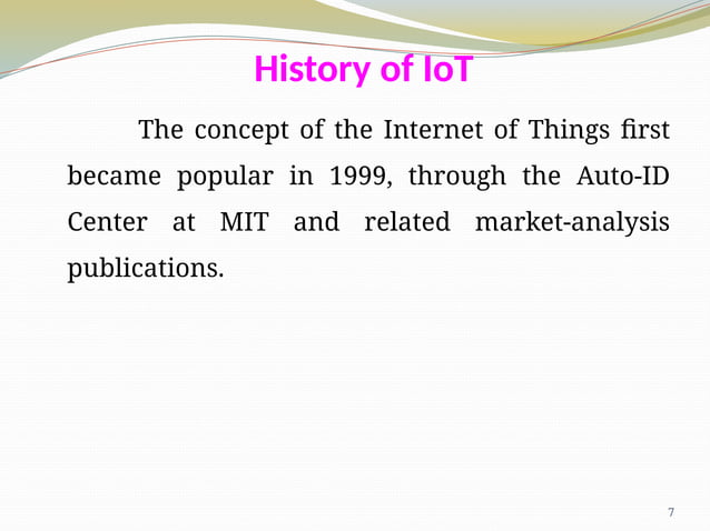 Presentation on Introduction to IoT and its evolution | PPTX