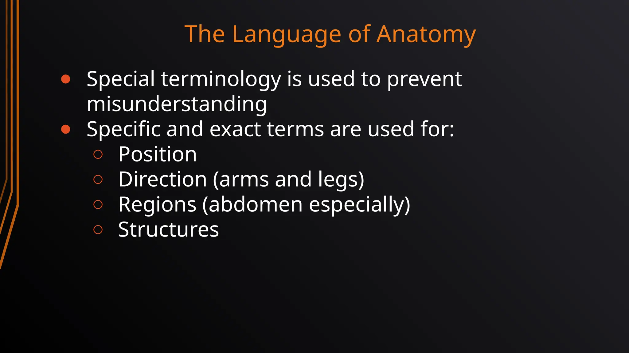 Topic 02 - Anatomical + Directional Terms.pptx