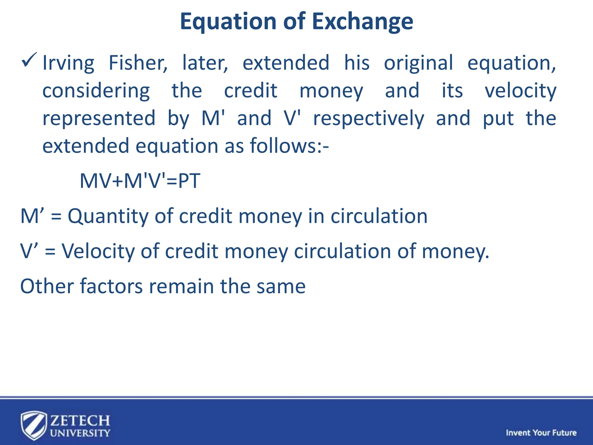 TOPIC 03-QNTY THEORY OF MONEY;FISHERS APPROACH.pptx | Free download