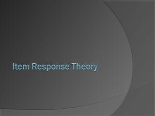 Introduction to Item Response Theory | PPT