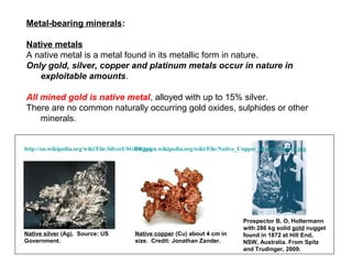 Topic 1: Ore mineralogy and orebodies | PPT
