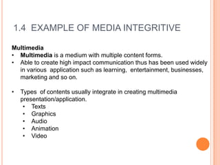 INTRODUCTION TO INTEGRATIVE MEDIA | PPTX | Computer Animation | Computer Software and Applications