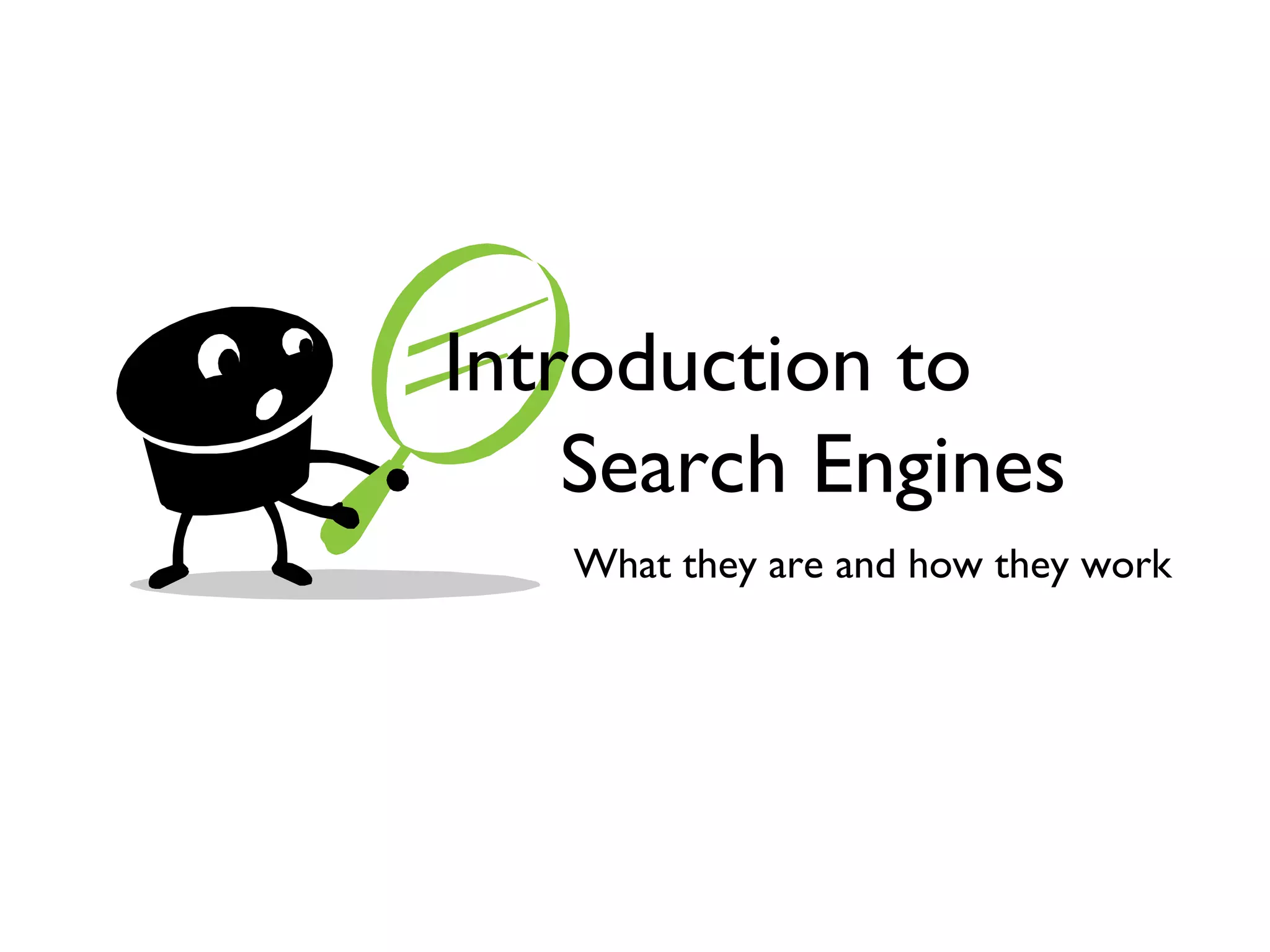Introduction to Search Engines | PPT | Free Download