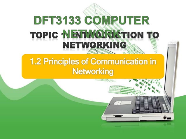 Topic 1 2 Principle Of Communication In Networking Ppt