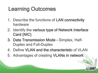 Topic 1.3 create lan using networking devices | PPTX