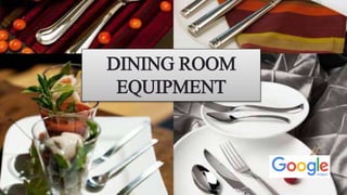 Topic 1.2 dining room equipment | PPTX