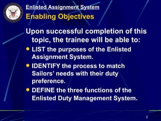 Topic 1.18 Enlisted Assignment System | PPT