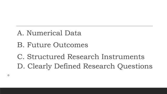 Characteristics of Quantitative Research | PPTX
