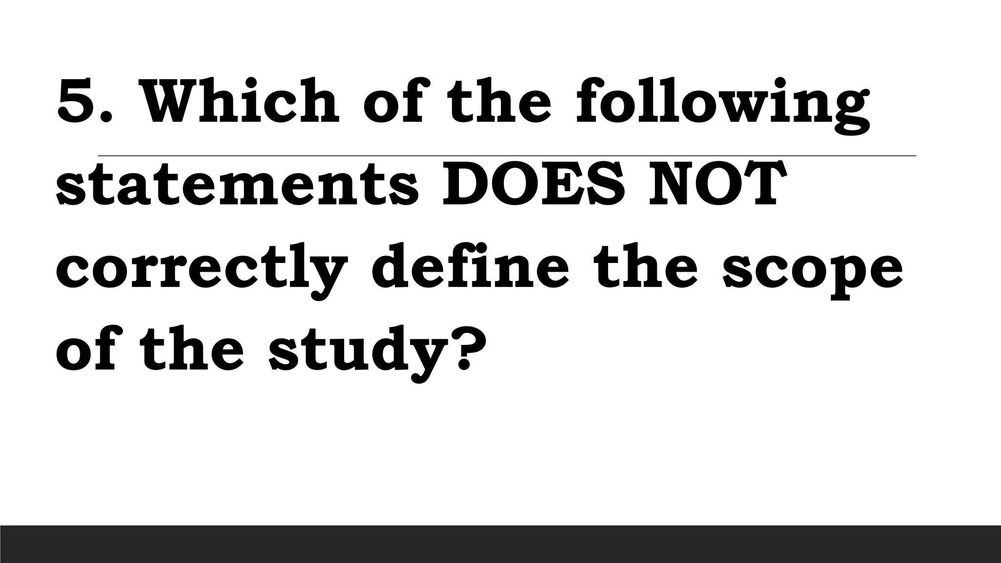 Topic 1.5. Research Questions, Scope, Delimitations.pptx