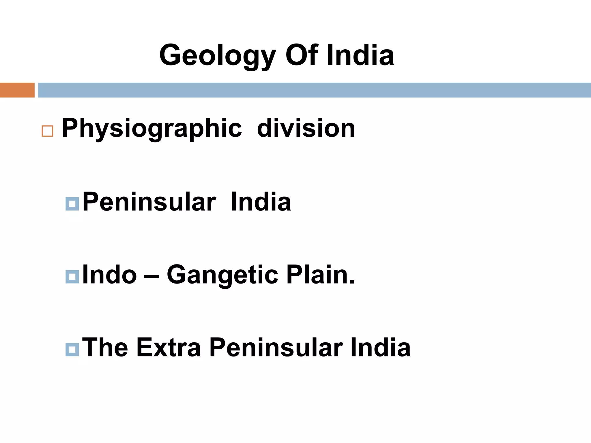 TOPIC 1.1 Geological Map of India.pptx