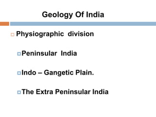 TOPIC 1.1 Geological Map of India.pptx | Geography | Science